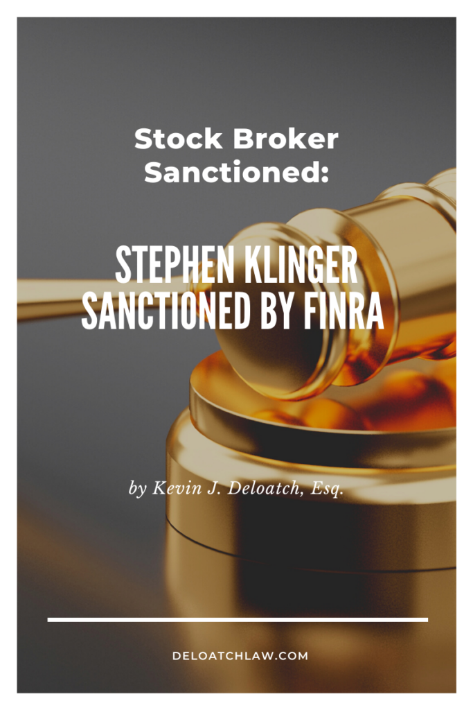 Stock Broker Sanctioned: Stephen Klinger Barred from Securities ...