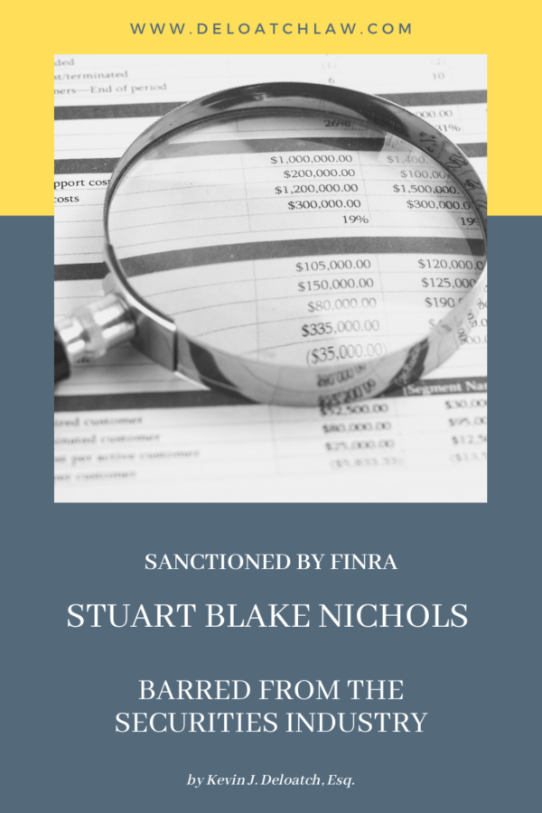 Stock Broker Sanctioned: Stuart Blake Nichols Permanently Barred from ...