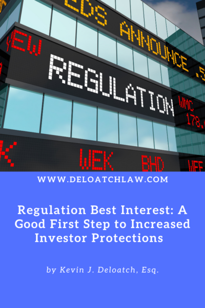 Regulation Best Interest: A Good First Step for Increased Investor ...