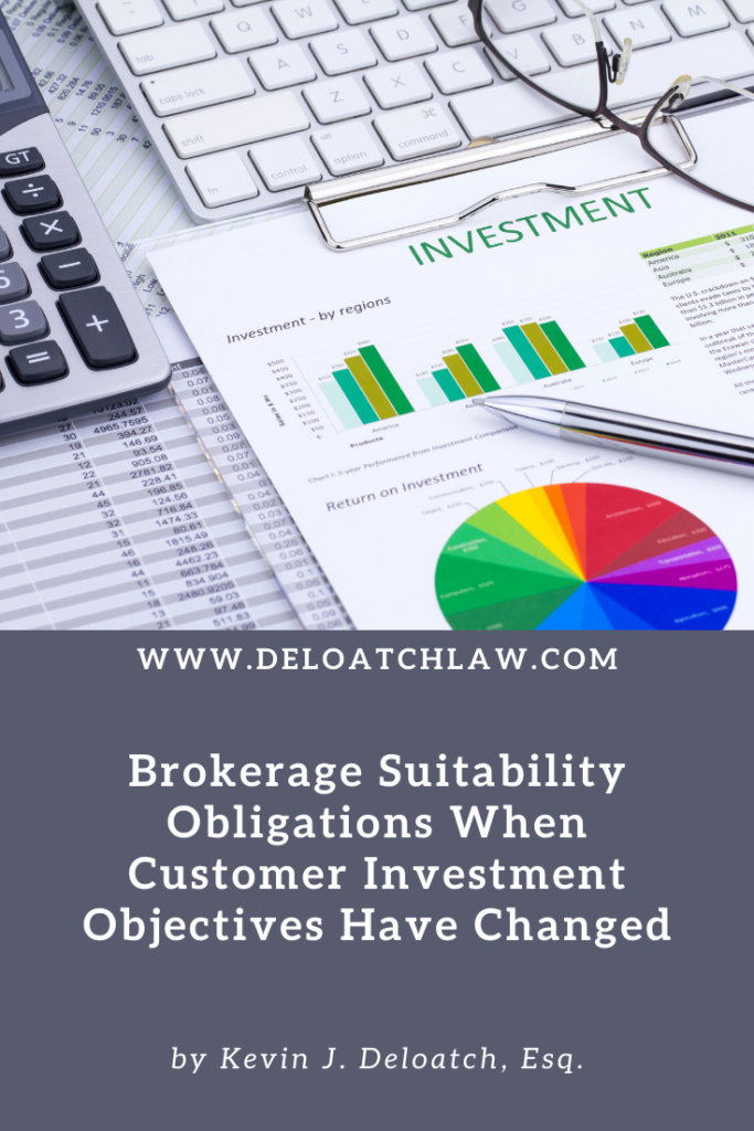 Brokerage Suitability Obligations When Customer Investment Objectives ...