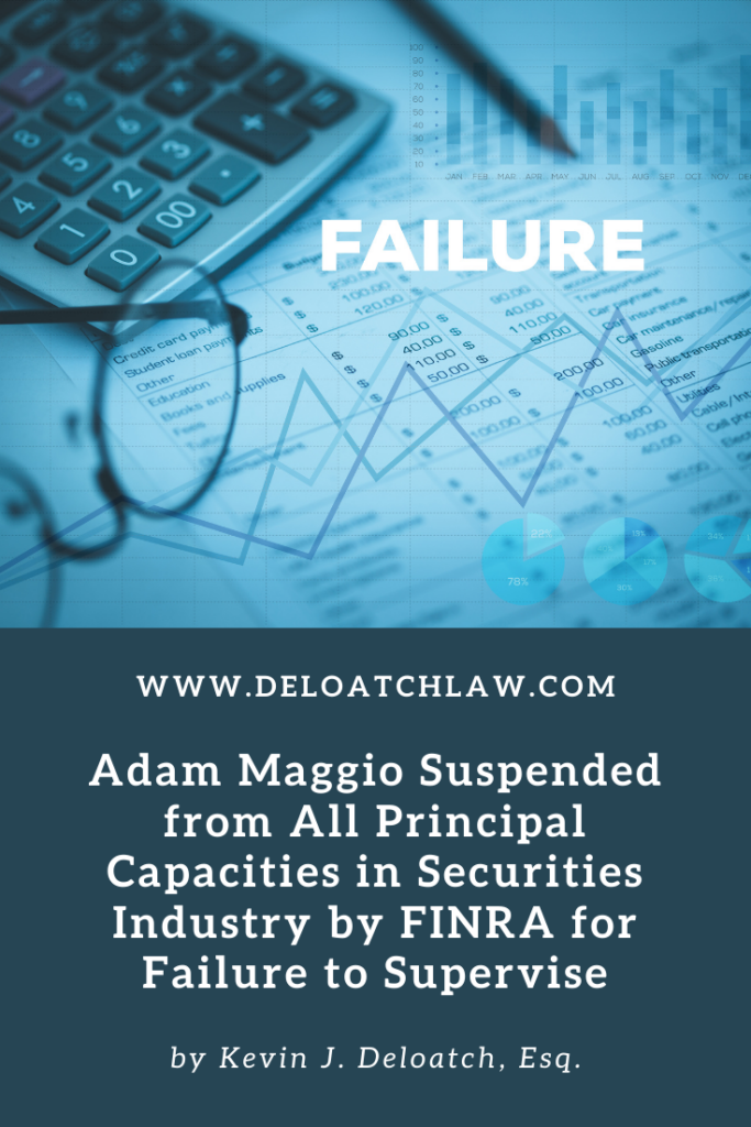 Adam Maggio Suspended from All Principal Capacities in Securities ...