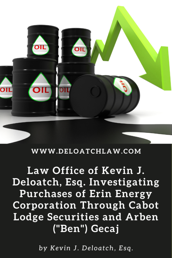 Law Office of Kevin J. Deloatch, Esq. Investigating Purchases of Erin ...