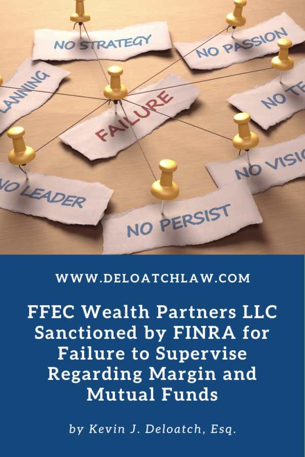 FFEC Wealth Partners LLC Sanctioned by FINRA for Failure to Supervise ...
