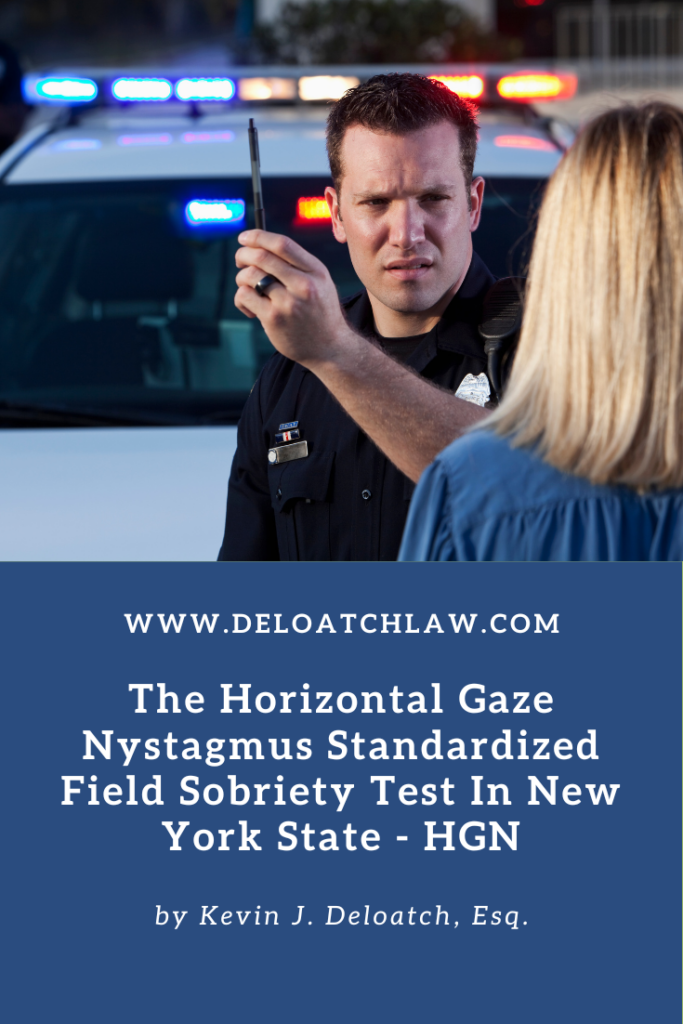 The Horizontal Gaze Nystagmus Standardized Field Sobriety Test In New ...
