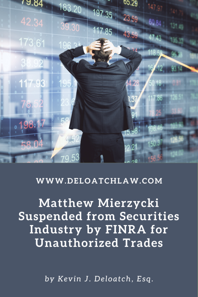 Matthew Mierzycki Suspended from Securities Industry by FINRA for ...