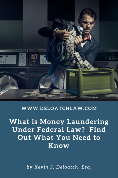 What is Money Laundering Under Federal Law? Find Out What You Need to ...